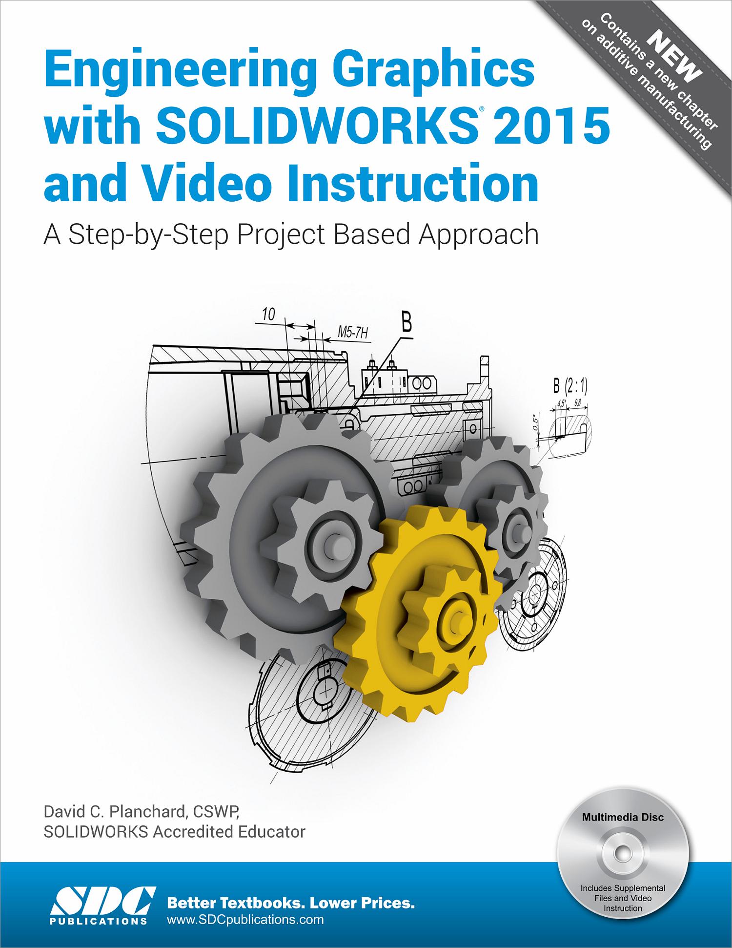 Engineering Graphics with SOLIDWORKS 2015 and Video Instruction, Book ...