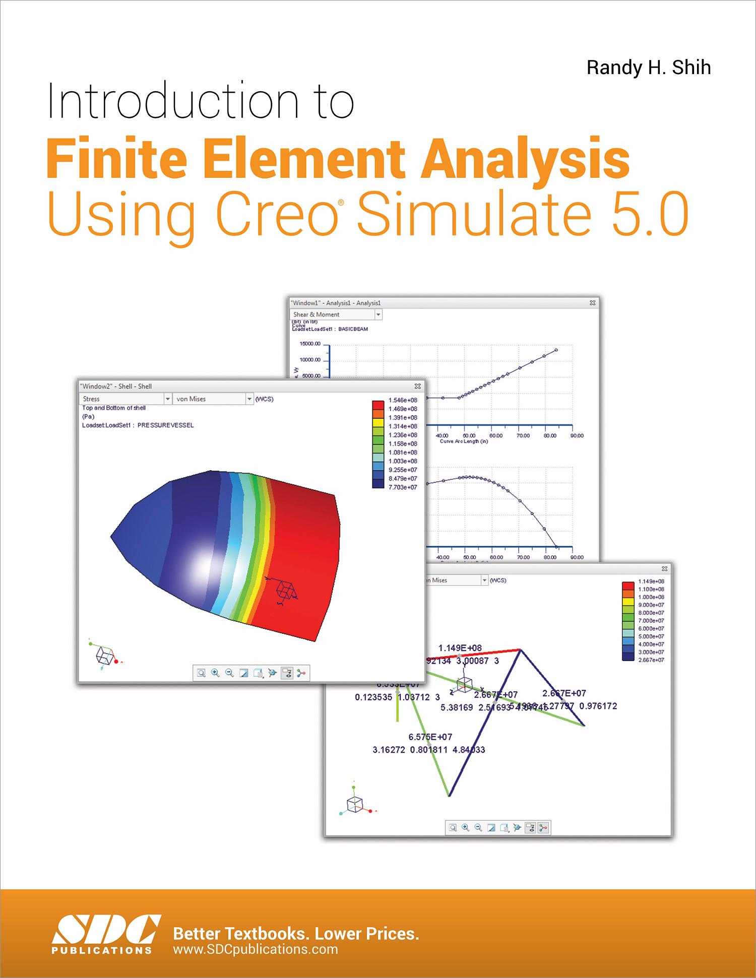 Introduction To Finite Element Analysis Using Creo Simulate 5 0 Book 9781630572143 Sdc