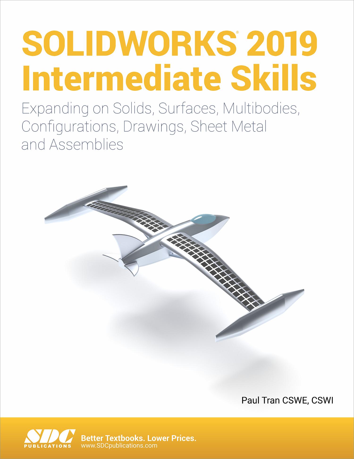 SOLIDWORKS 2019 Intermediate Skills, Book 9781630572365 - SDC Publications