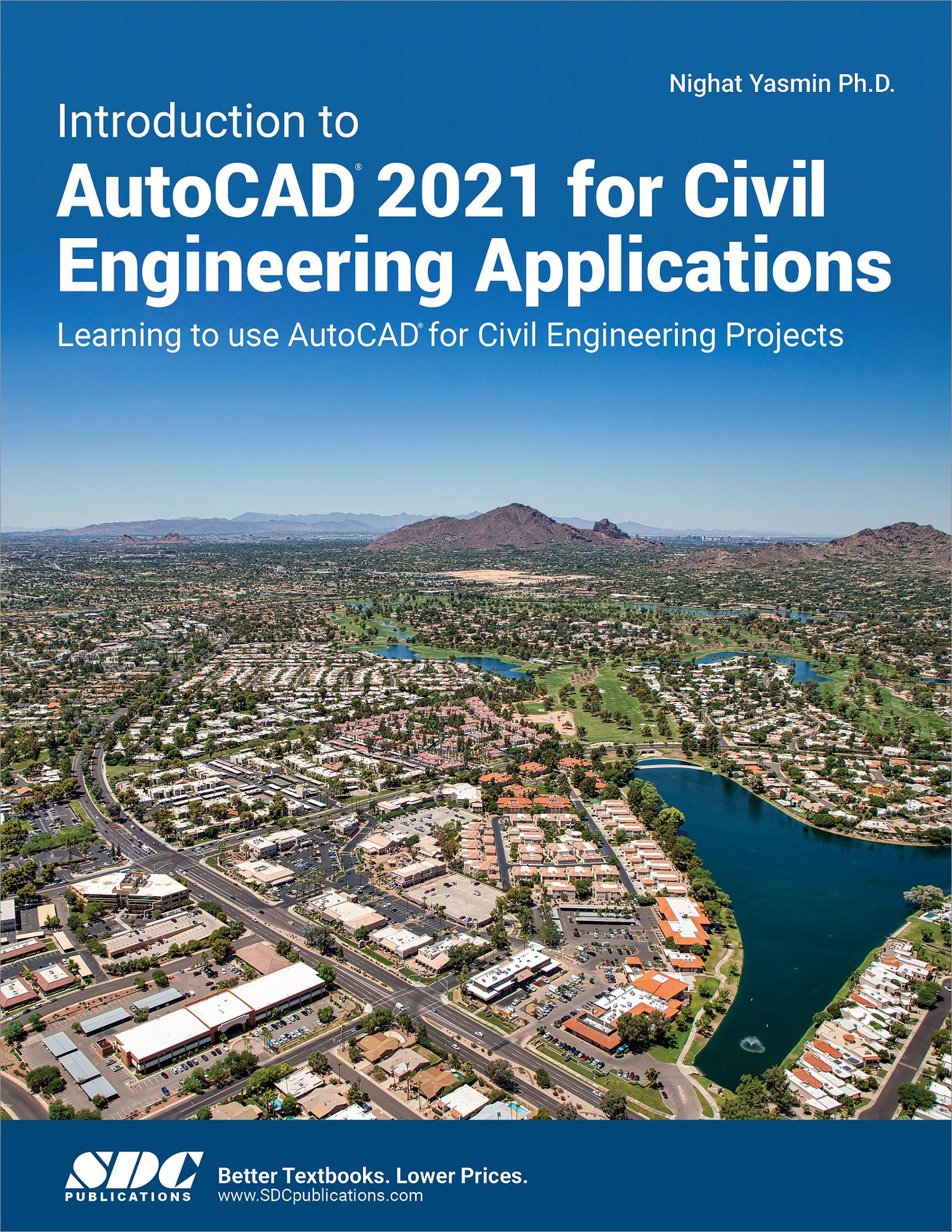 Introduction to AutoCAD 2021 for Civil Engineering Applications, Book ...