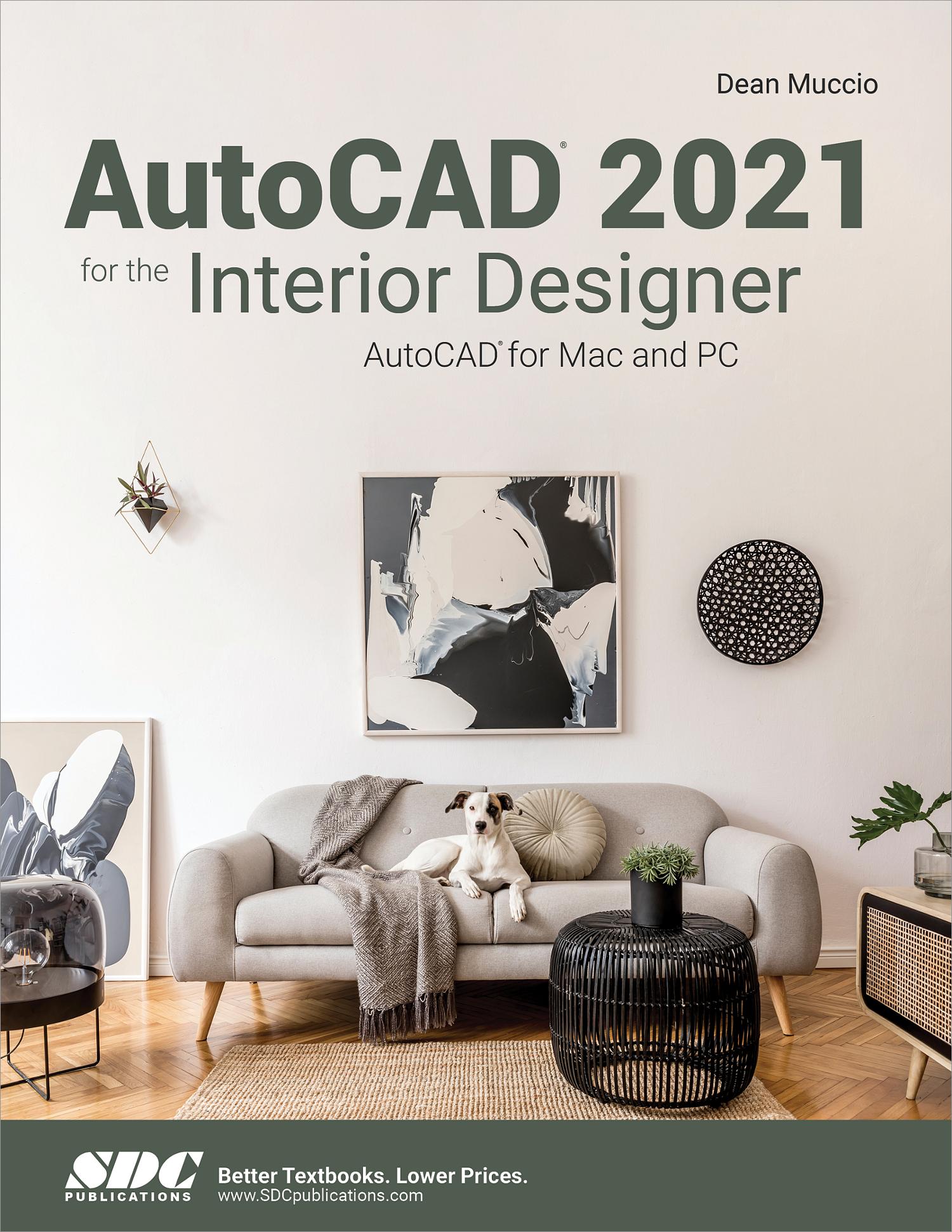 AutoCAD 2021 for the Interior Designer, Book 9781630573492 - SDC ...