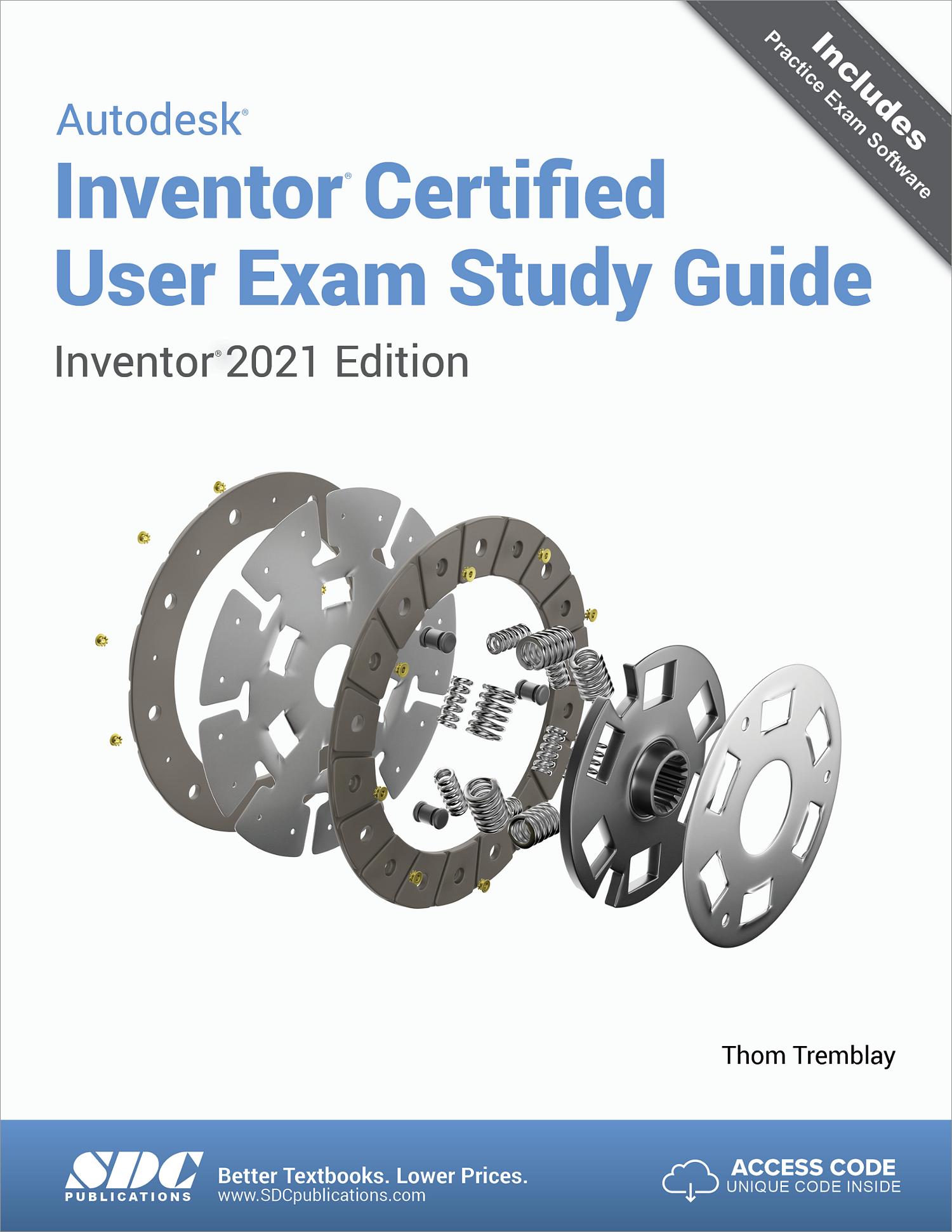 Autodesk Inventor Certified User Exam Study Guide, Book 9781630573683 ...
