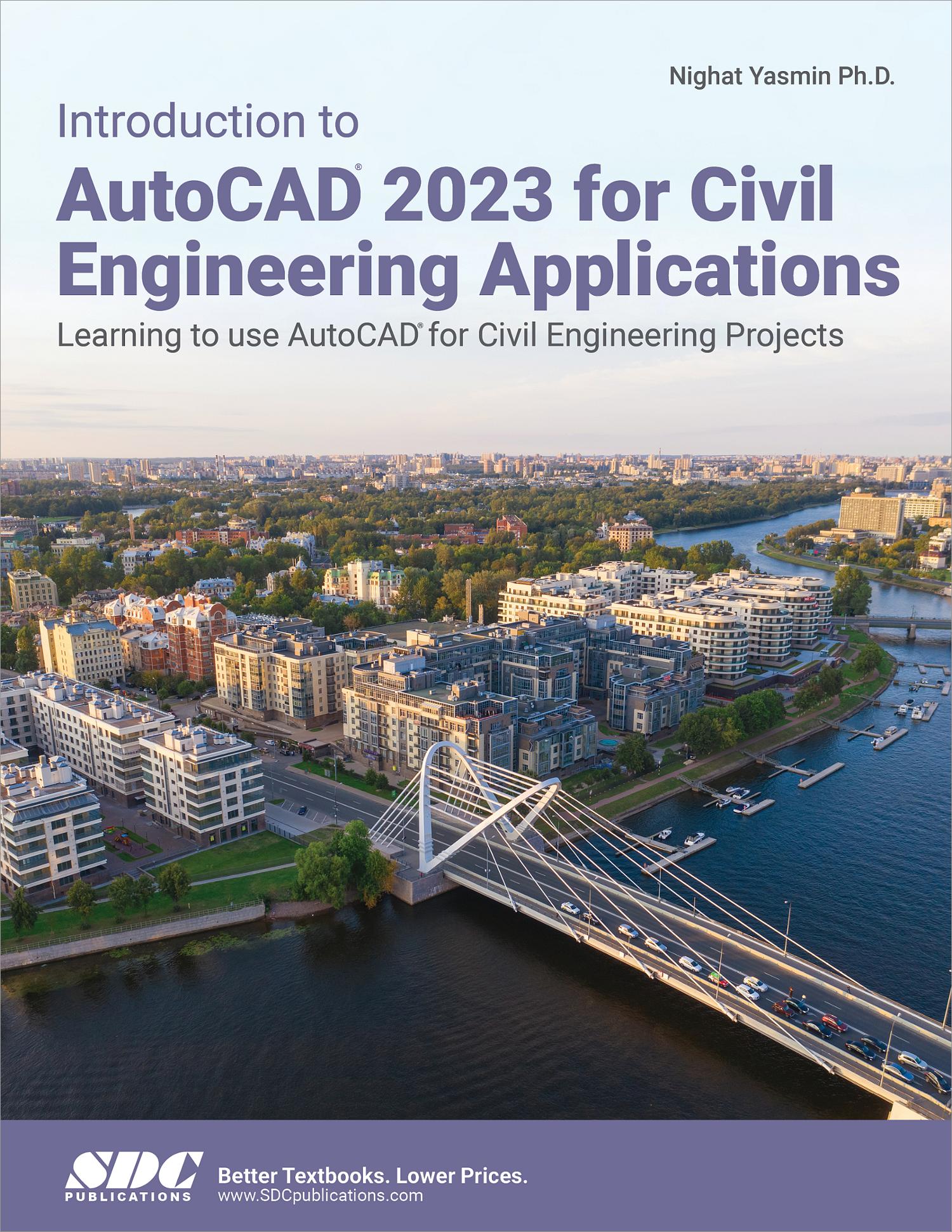 Introduction to AutoCAD 2023 for Civil Engineering Applications, Book ...