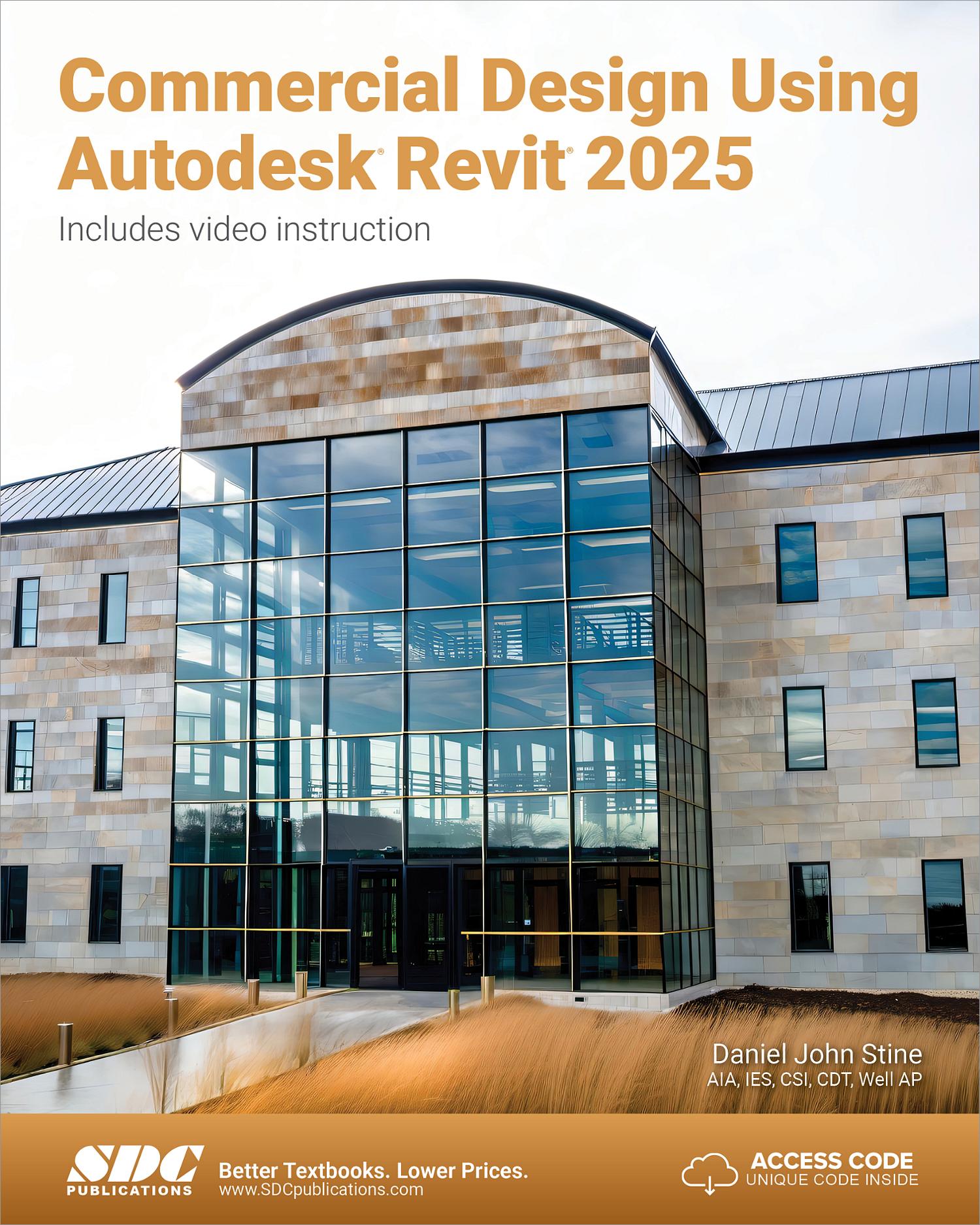 Commercial Design Using Autodesk Revit 2025, Book 9781630576615 - SDC ...