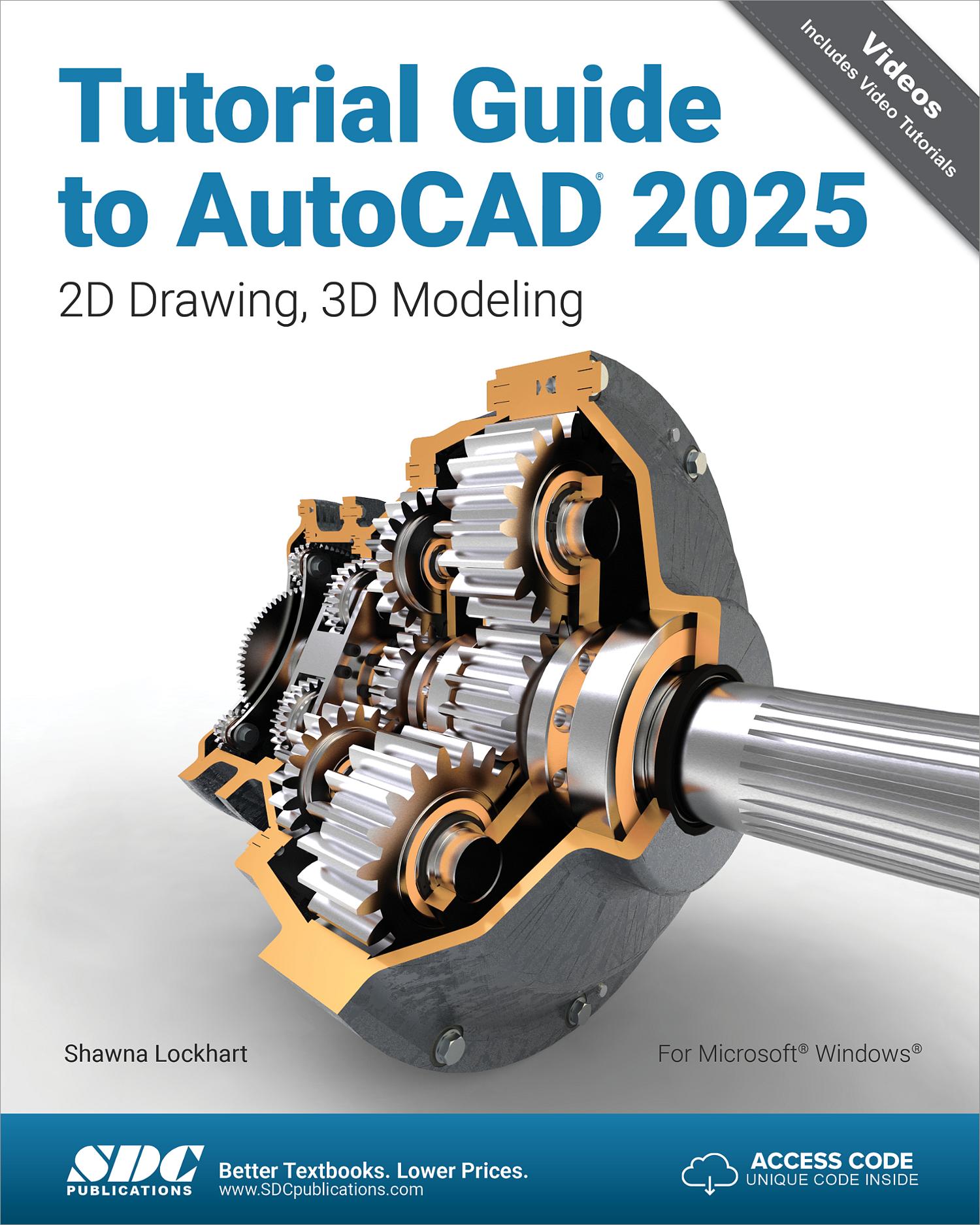 Tutorial Guide to AutoCAD 2025, Book 9781630576677 - SDC Publications