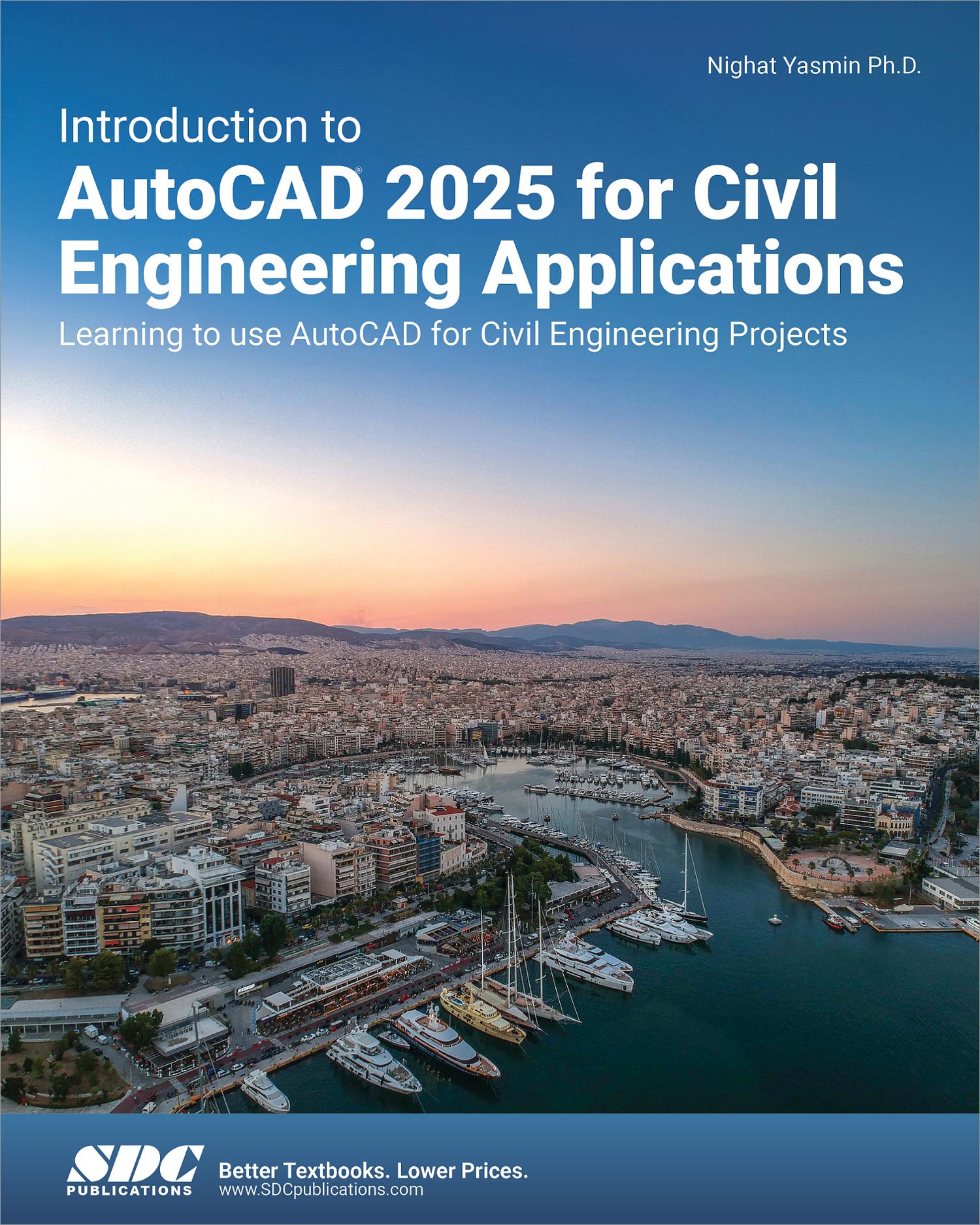 Introduction to AutoCAD 2025 for Civil Engineering Applications, Book ...