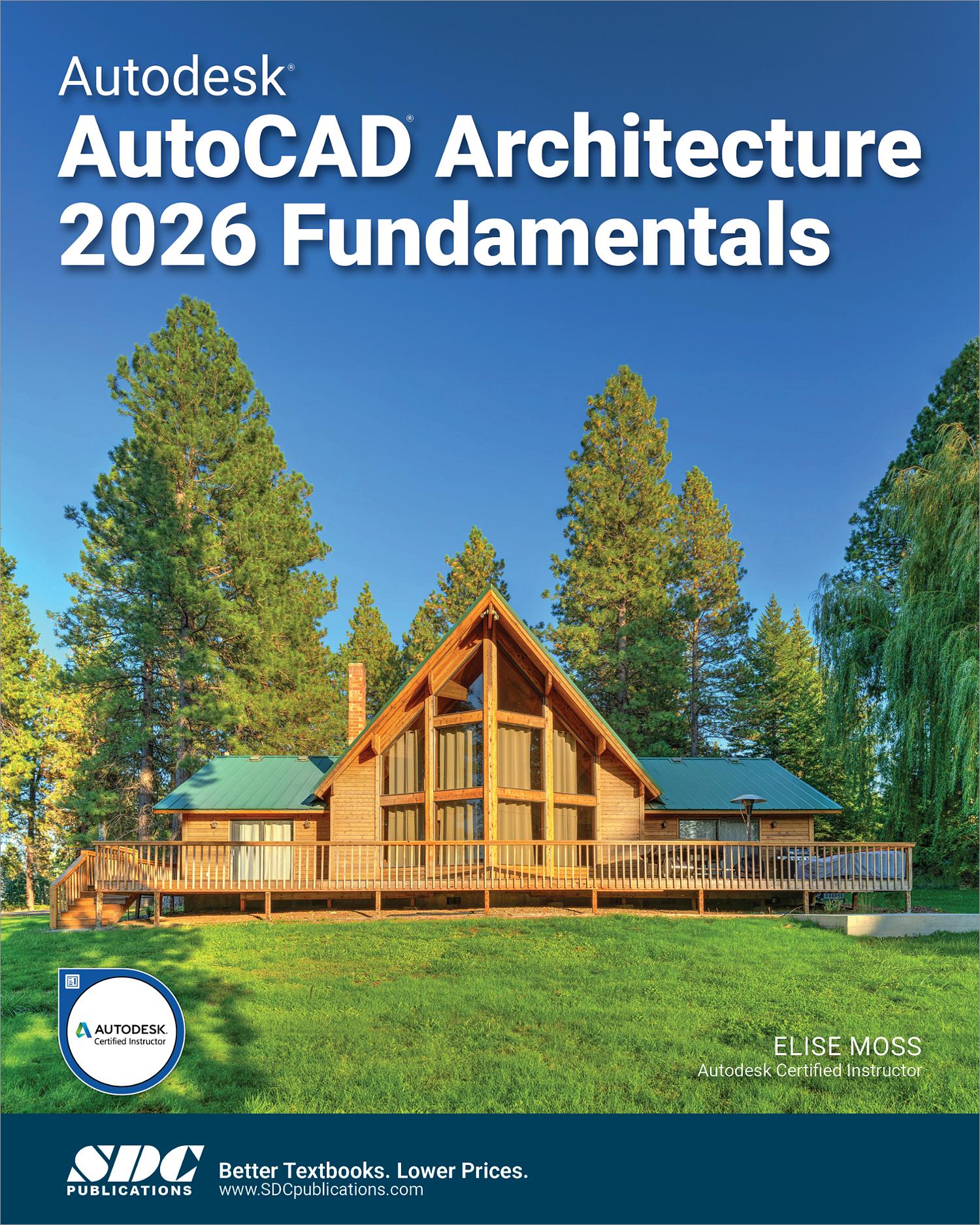 Autodesk AutoCAD Architecture 2026 Fundamentals, Book 9781630577391 ...