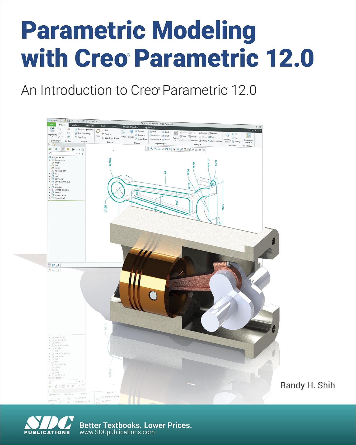 Parametric Modeling with Creo Parametric 12.0, Book 9781630577582 - SDC Publications