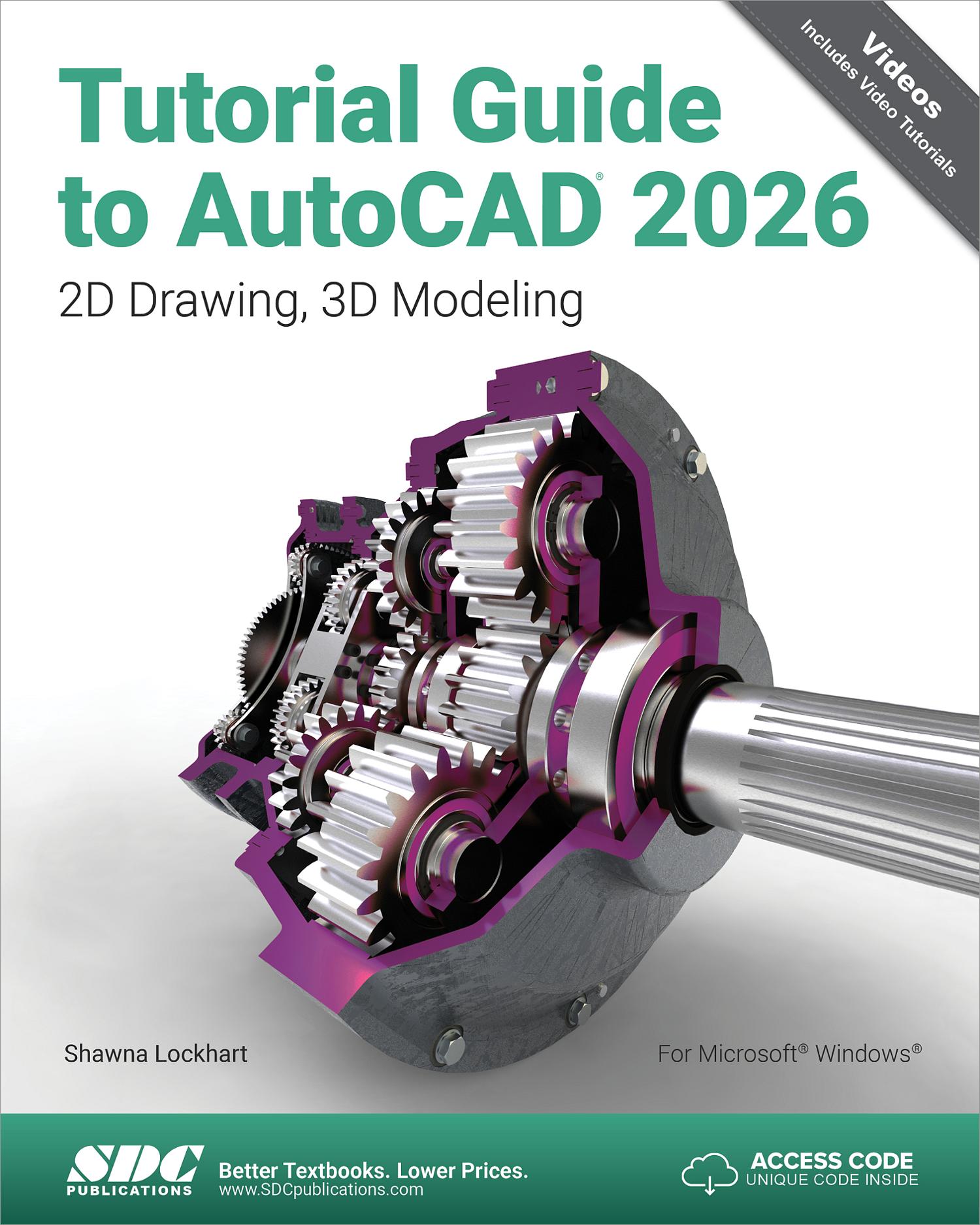 Tutorial Guide to AutoCAD 2026, Book 9781630577612 - SDC Publications