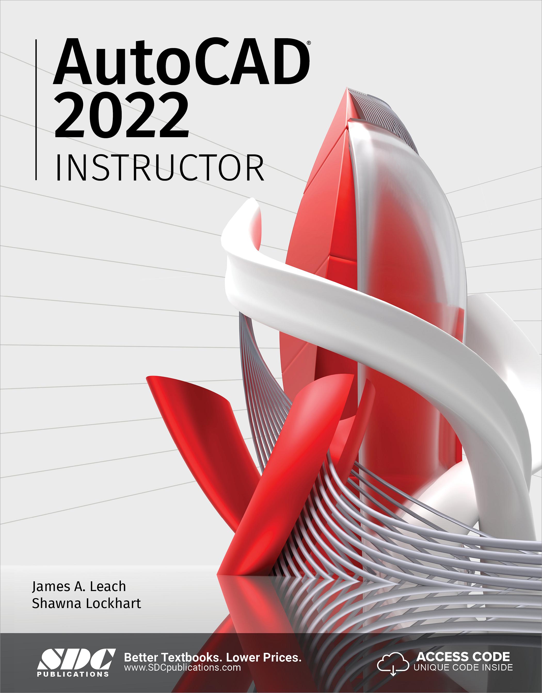 AutoCAD 2022 Instructor Book 9781630574208 SDC Publications