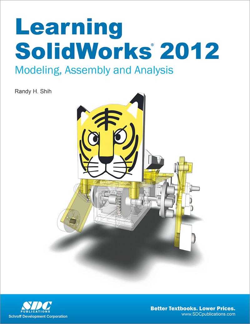 Beginner's Guide to SolidWorks 2012 - Level II, Book 9781585037018 ...