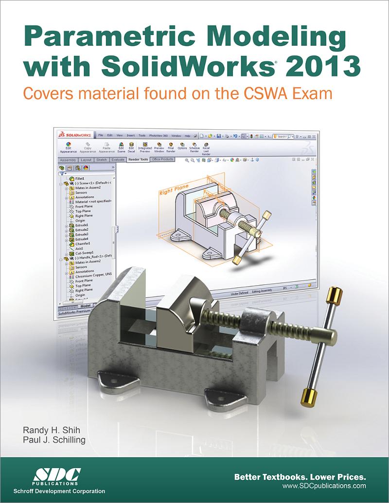 Beginner's Guide to SolidWorks 2013 - Level I, Book 9781585037742 - SDC ...