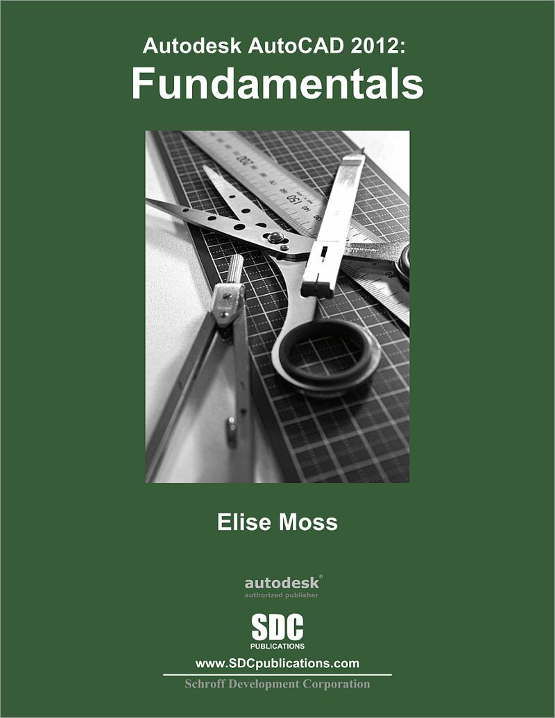 Introduction to AutoCAD 2012 for Civil Engineering Applications, Book ...