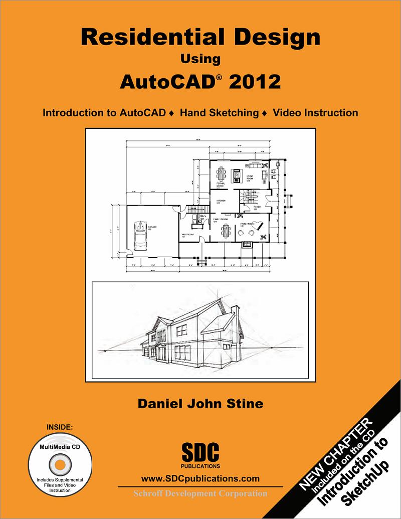 Tutorial Guide to AutoCAD 2012: 2D, Book 9781585036905 - SDC Publications