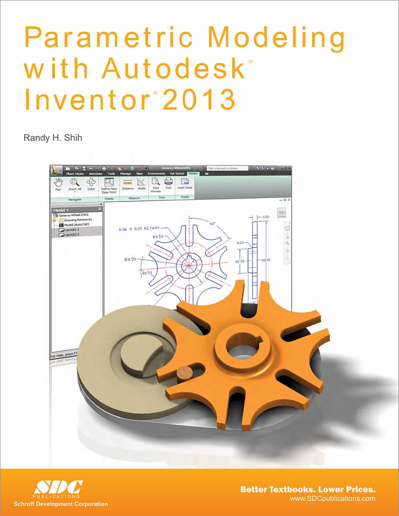 Parametric Modeling with Autodesk Inventor 2013, Book 9781585037261 ...