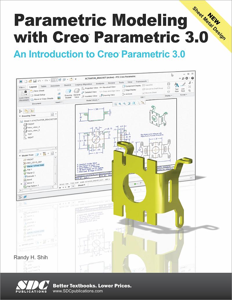 Parametric Modeling with Creo Parametric 3.0, Book 9781585039128 - SDC ...