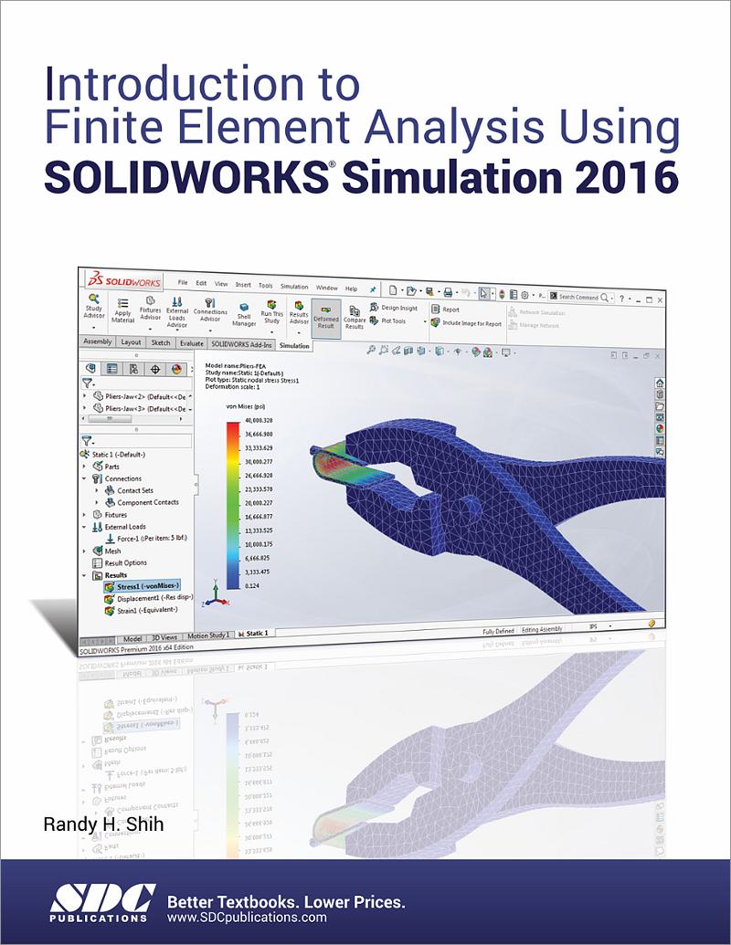Analysis Of Machine Elements Using Solidworks Simulation 2016 Book
