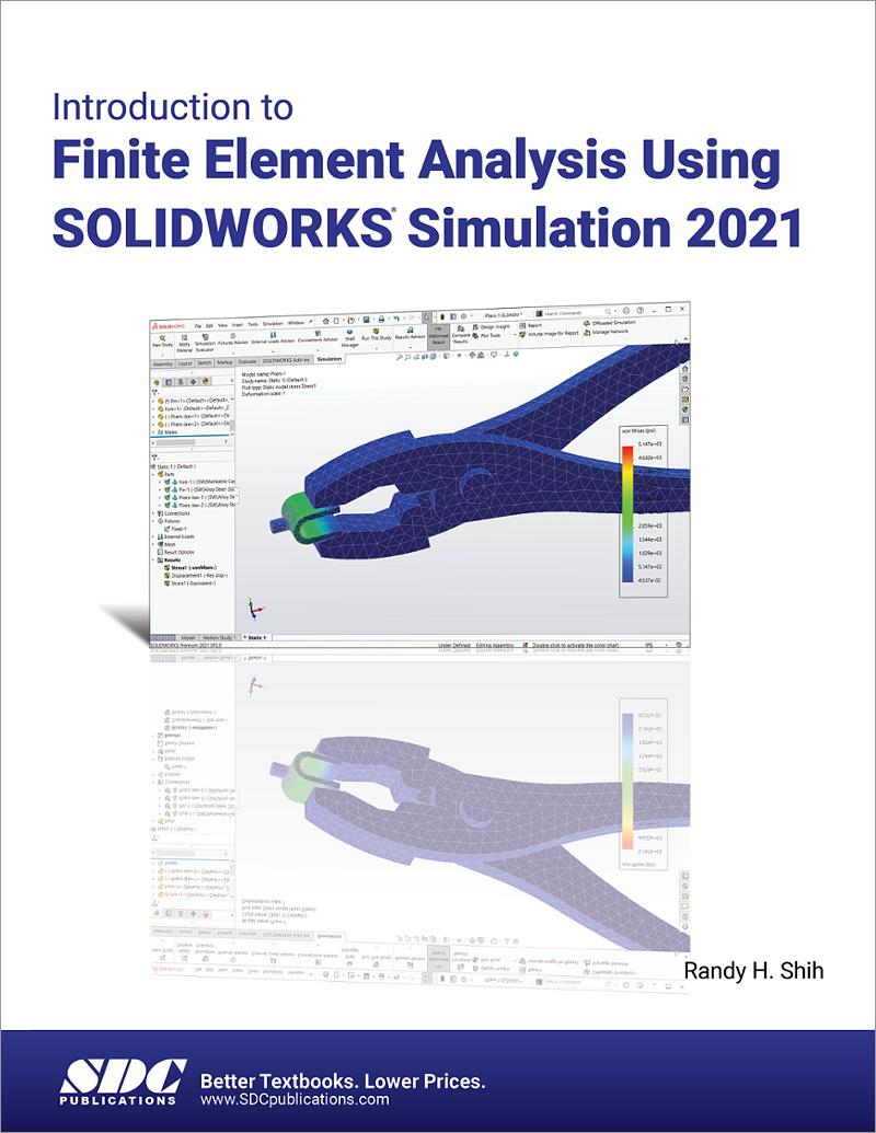 Analysis Of Machine Elements Using Solidworks Simulation 2021 Book
