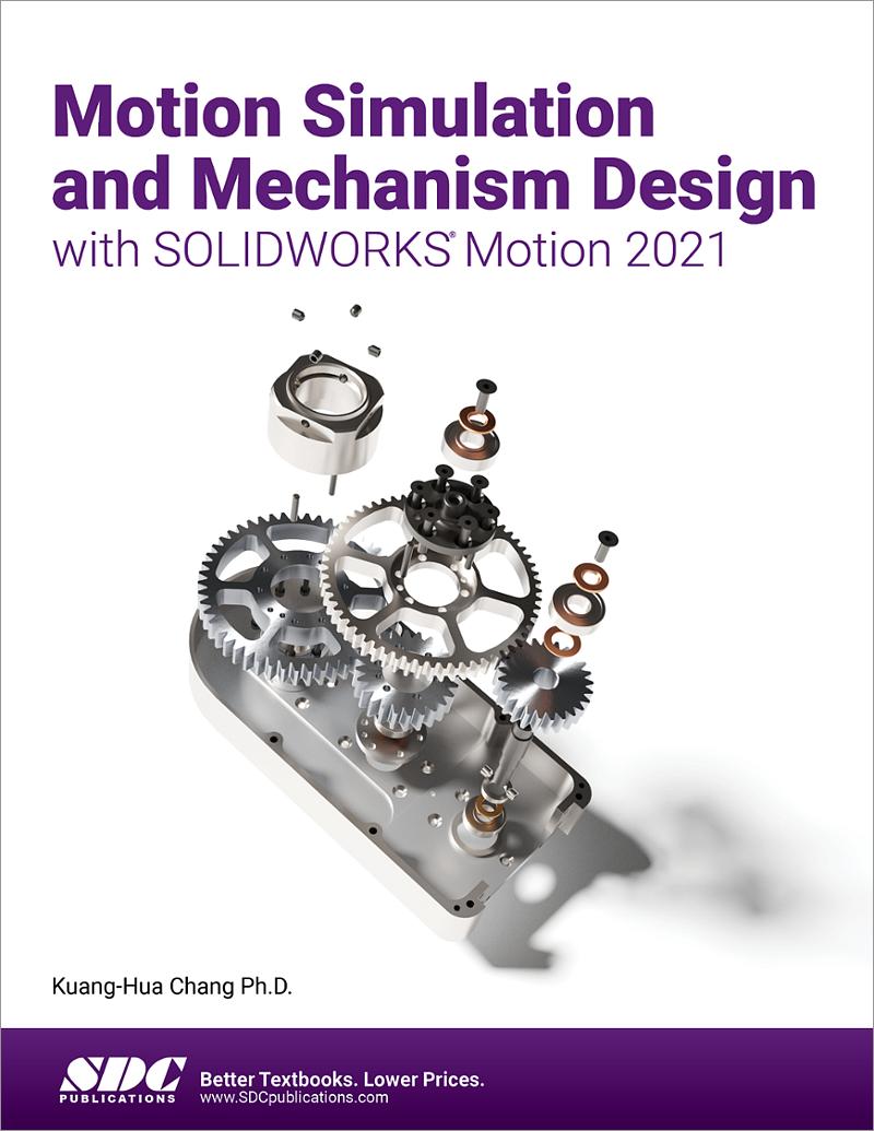 Analysis Of Machine Elements Using Solidworks Simulation 2021 Book