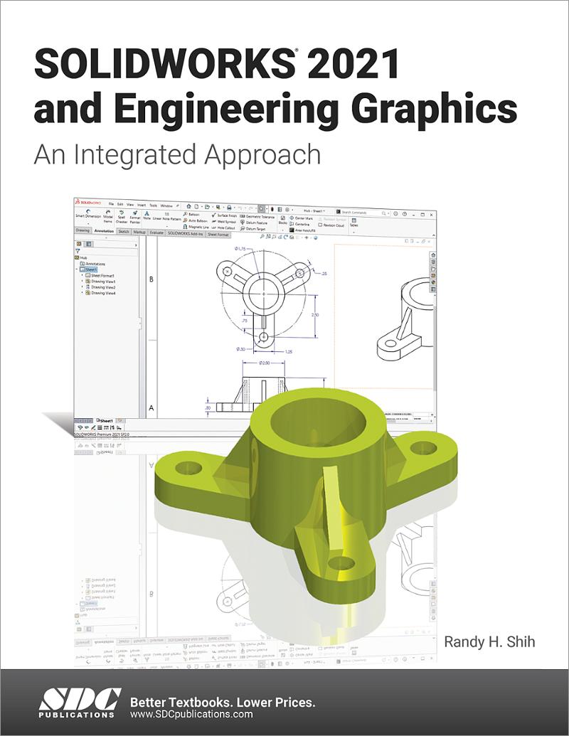 SOLIDWORKS 2021 Reference Guide, Book 9781630573911 - SDC Publications