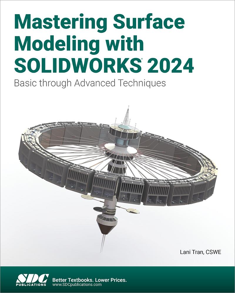 Mastering Surface Modeling with SOLIDWORKS 2024, Book 9781630576417 ...