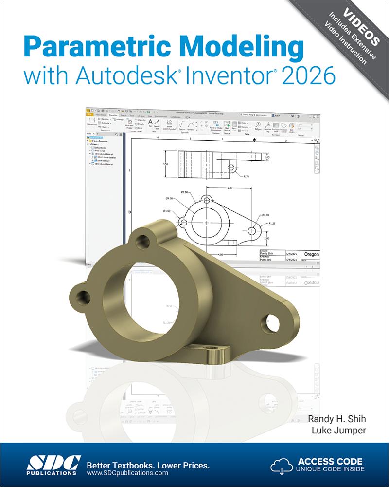 Parametric Modeling with Autodesk Inventor 2026, Book 9781630577322 - SDC Publications